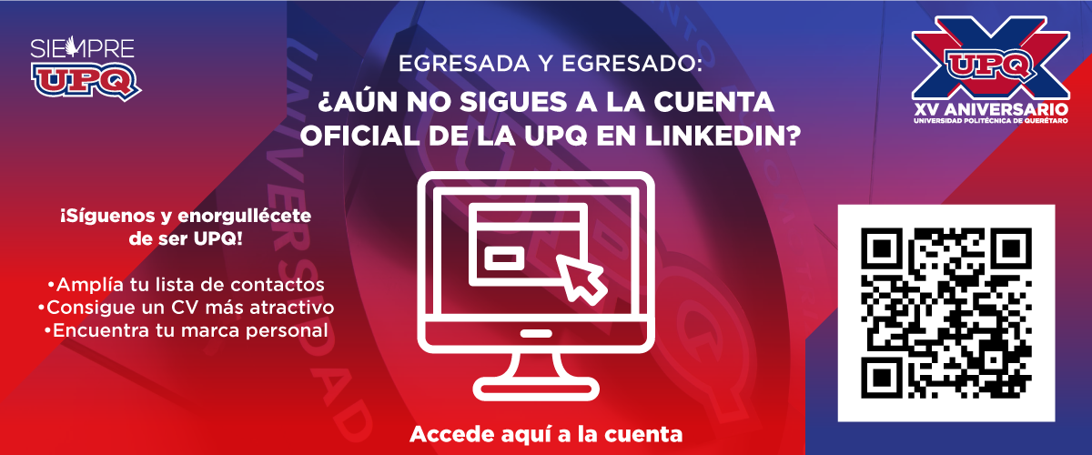 UPQ | Ciencia, tecnología e innovación con sentido humano
